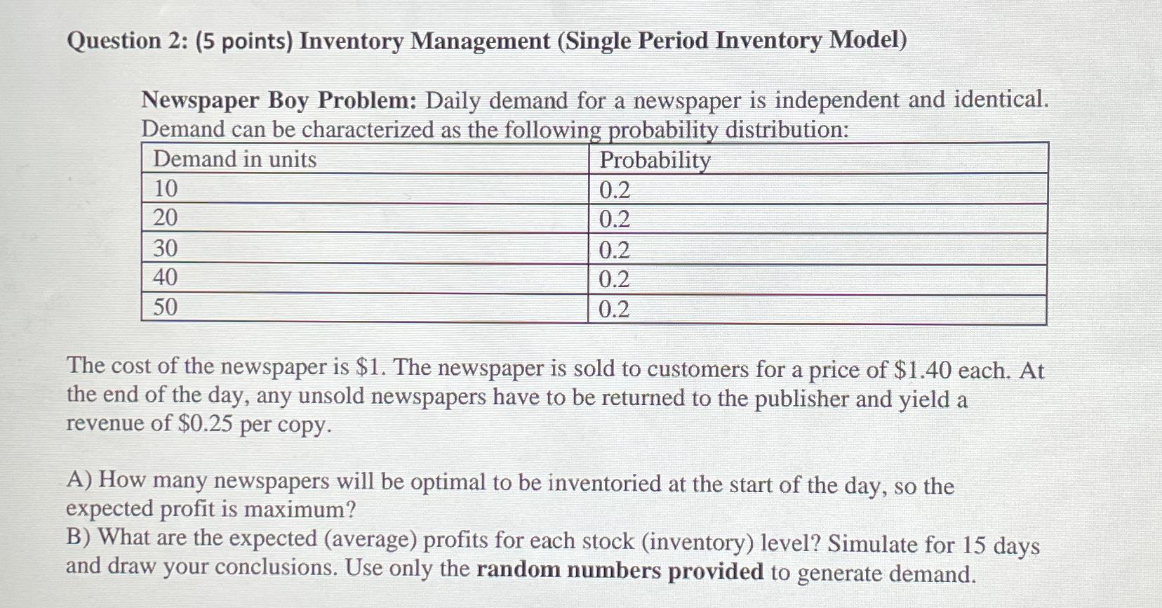 Solved Question 2: (5 ﻿points) ﻿Inventory Management (Single | Chegg.com