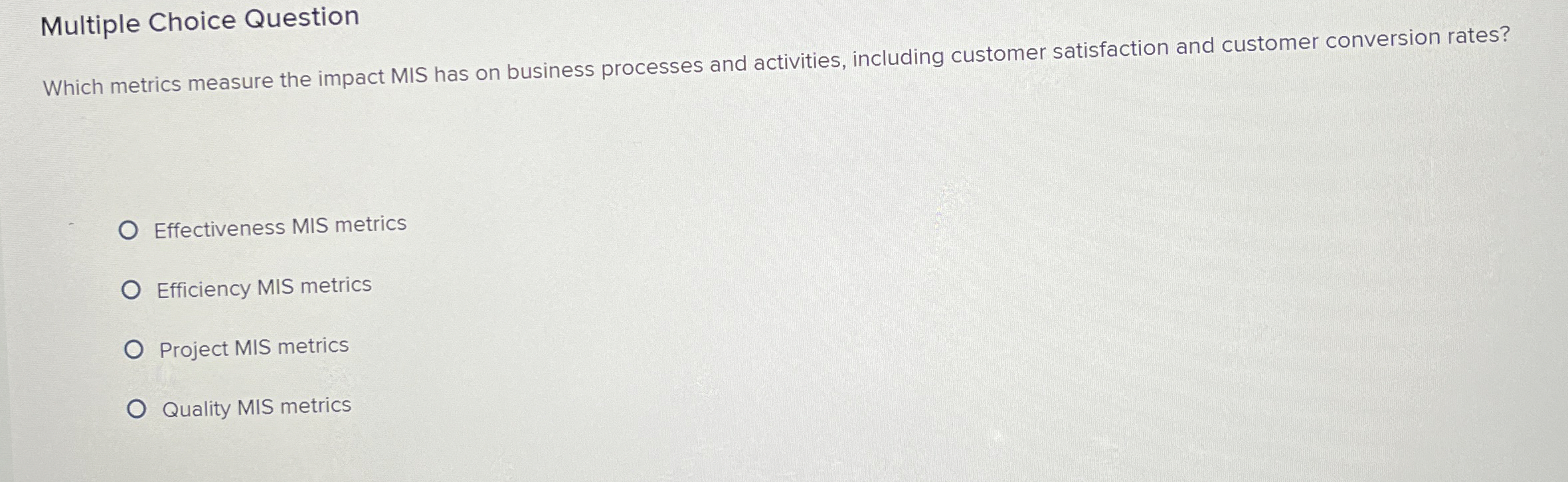 Solved Multiple Choice QuestionWhich metrics measure the | Chegg.com