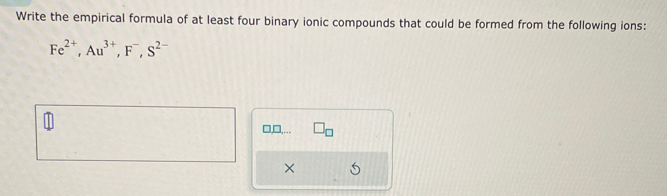 Write the empirical formula of at least four binary | Chegg.com