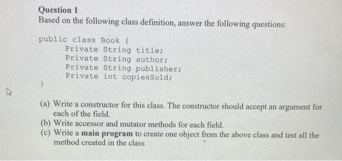 Solved Question 1 Based on the following class definition, | Chegg.com