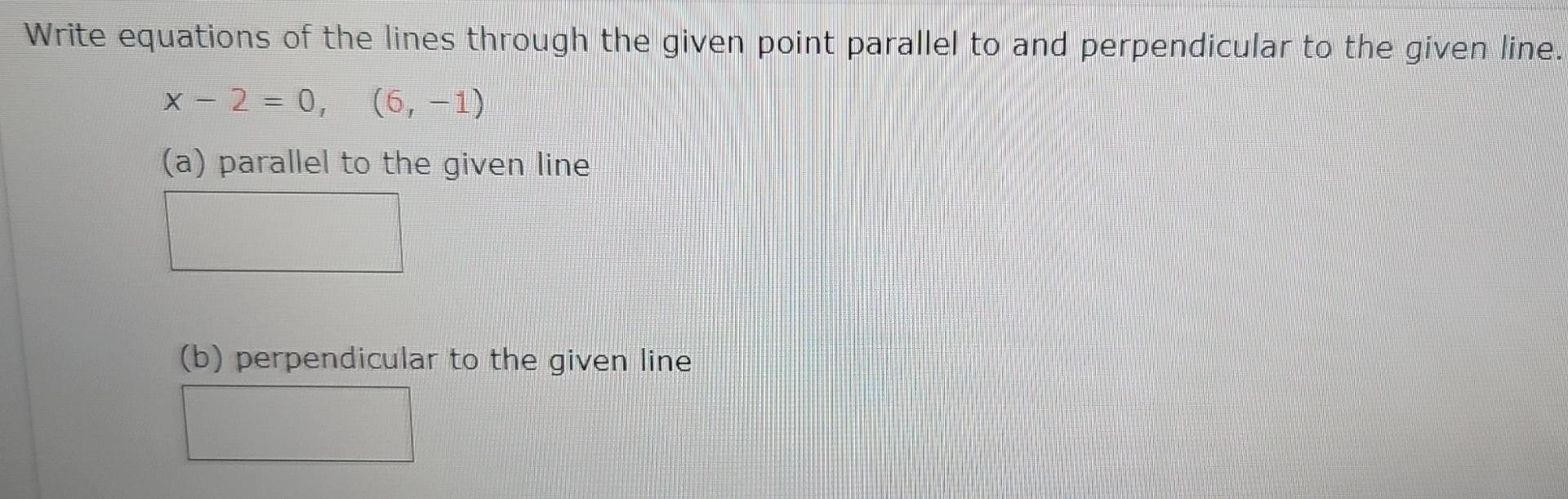 Solved Write equations of the lines through the given point | Chegg.com