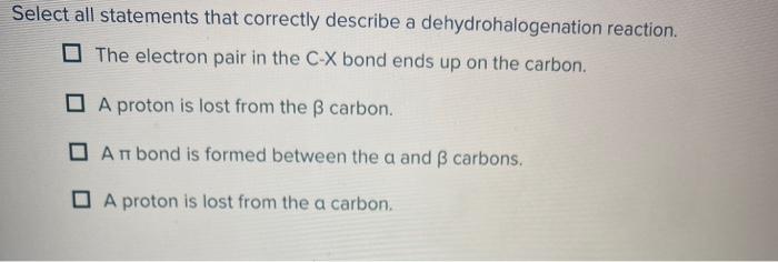 Solved Select all statements that correctly describe a | Chegg.com