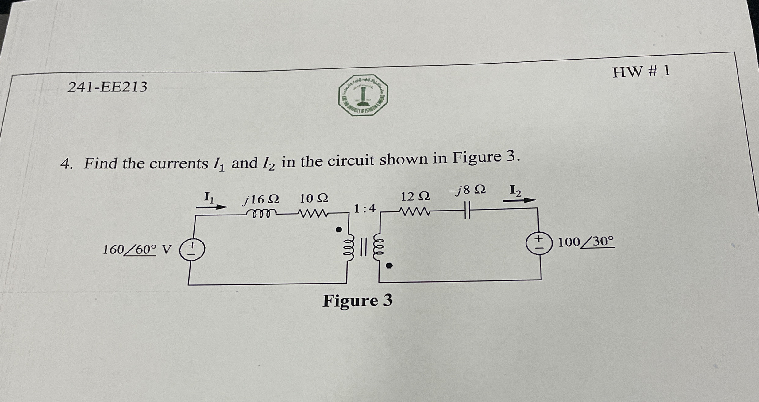 Solved 241-EE213 ﻿HW ??# 1Find the currents I1 ﻿and I2 ﻿in | Chegg.com