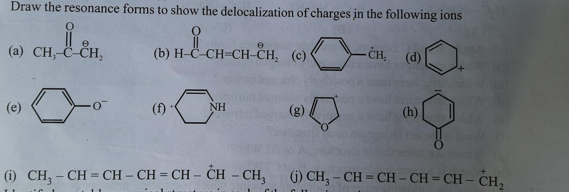 Solved Draw the resonance forms to show the delocalization | Chegg.com