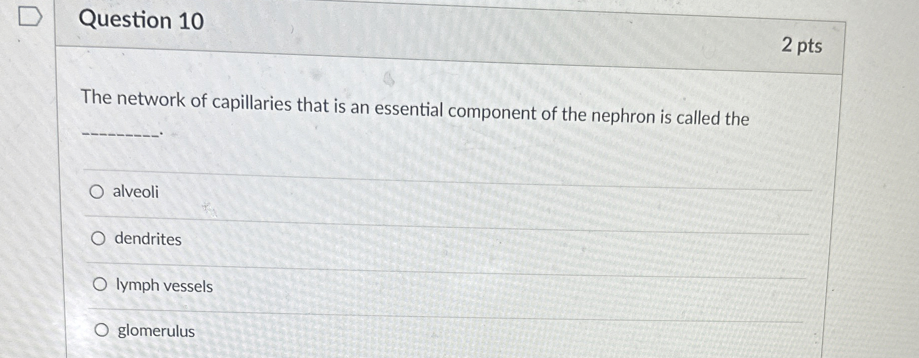 Solved Question 102 ﻿ptsThe network of capillaries that is | Chegg.com
