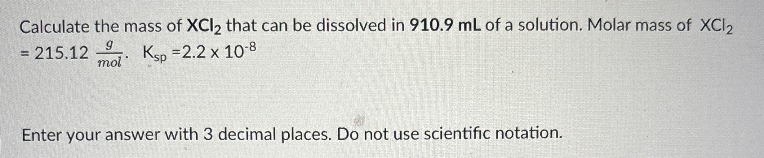 Solved Calculate the mass of xCl2 ﻿that can be dissolved in | Chegg.com