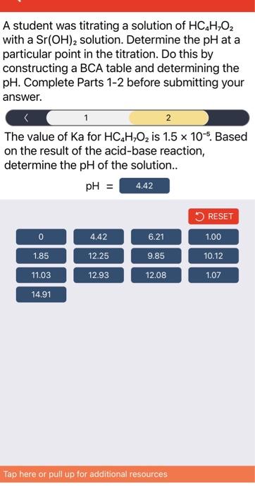 A student was titrating a solution of HC.H,02 with a | Chegg.com