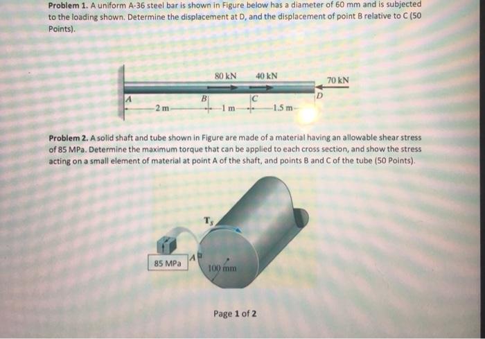 Solved Problem 1. A uniform A-36 steel bar is shown in | Chegg.com