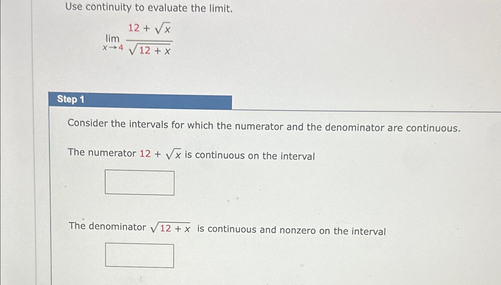 Solved Use continuity to evaluate the | Chegg.com