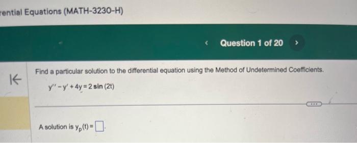 Solved rential Equations (MATH-3230-H) Question 1 of 20 , | Chegg.com