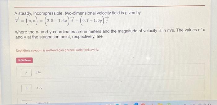 Solved A steady, incompressible, two-dimensional velocity | Chegg.com