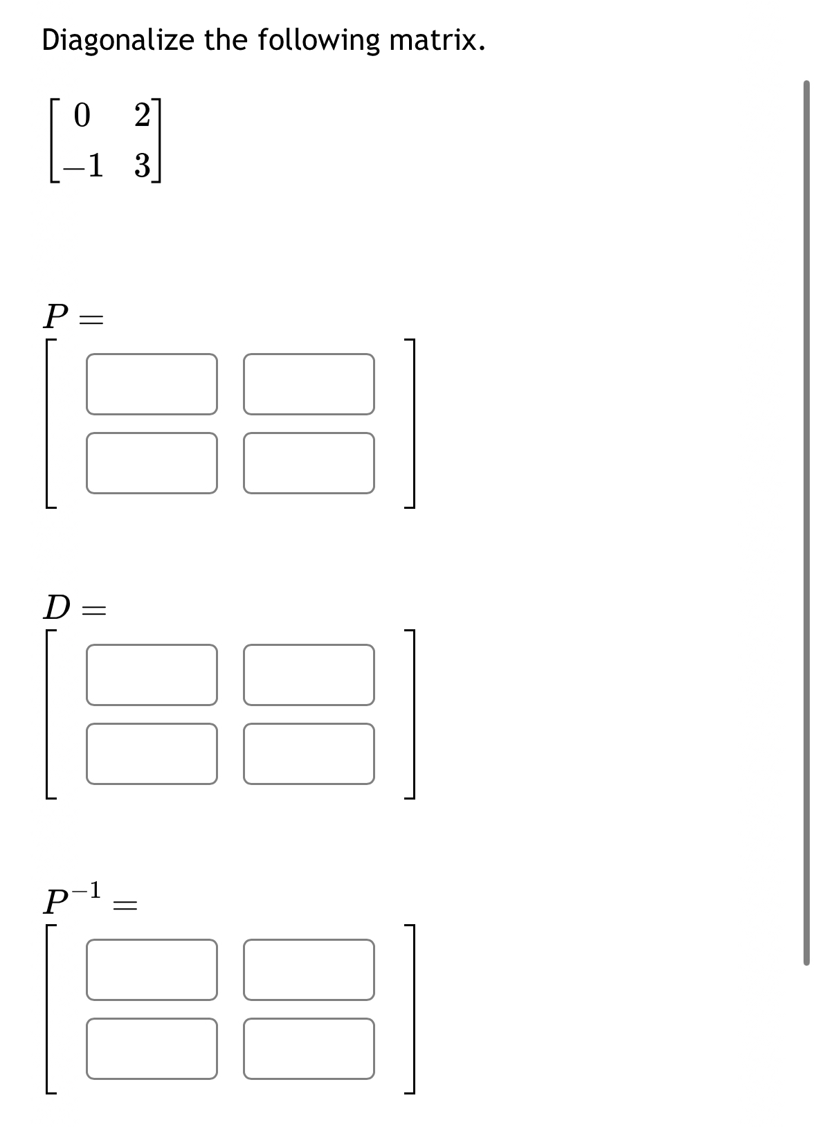 Solved Diagonalize the following matrix.[24-6-8]The matrix A | Chegg.com