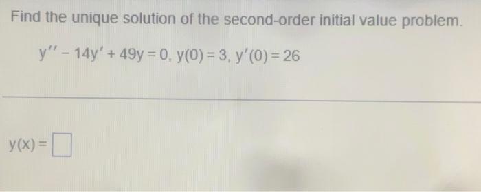 Solved Find the unique solution of the second-order initial | Chegg.com