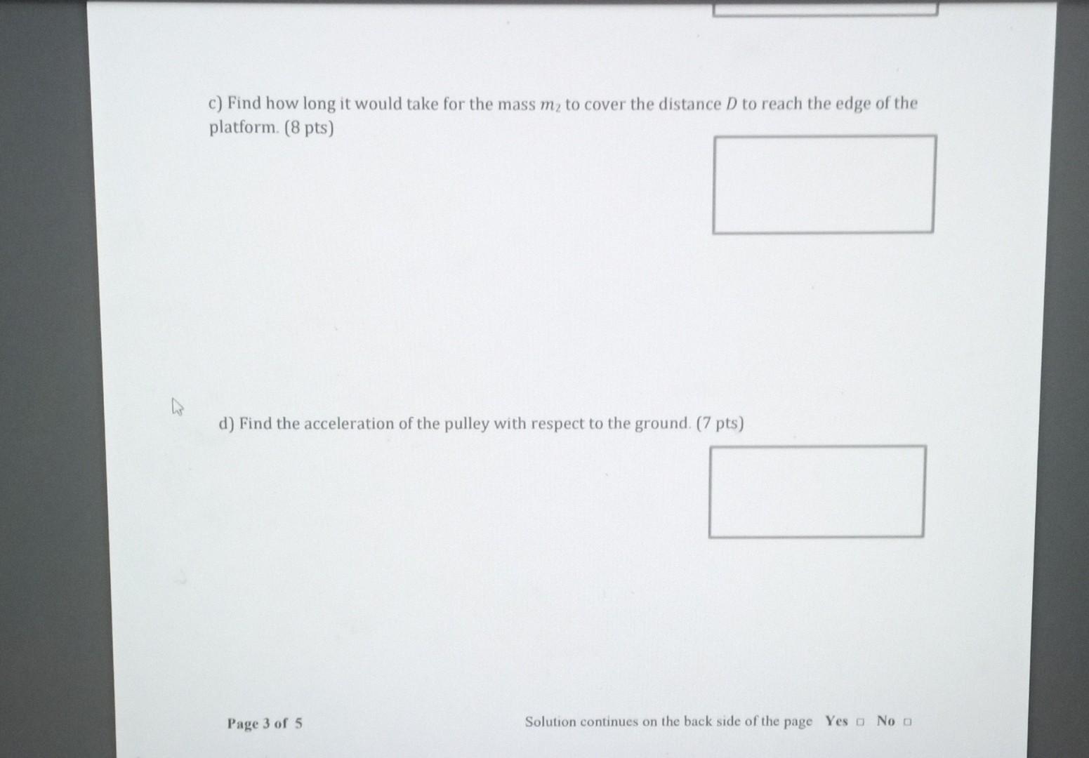 Solved Q2-(25 pts) A mass m2 is on top of a platform with | Chegg.com