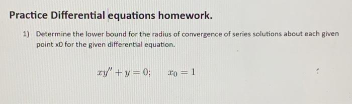 Solved Practice Differential equations homework. 1) | Chegg.com