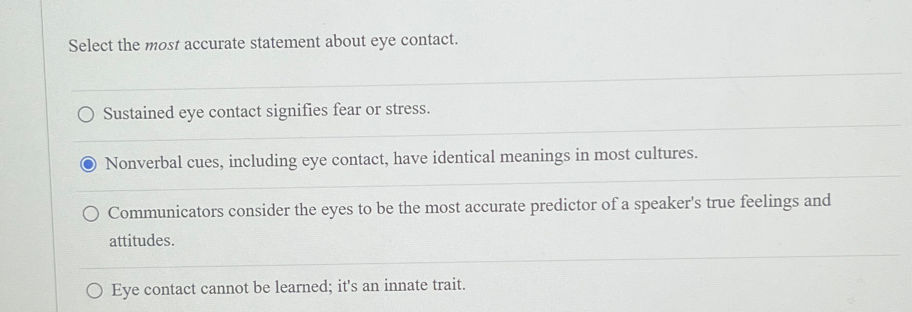 Solved Select the most accurate statement about eye | Chegg.com
