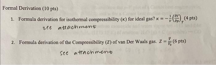 Solved 1. Formula derivation for isothermal compressibility | Chegg.com