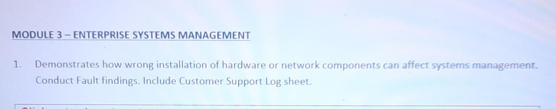 Solved 1. Demonstrates how wrong installation of hardware or | Chegg.com