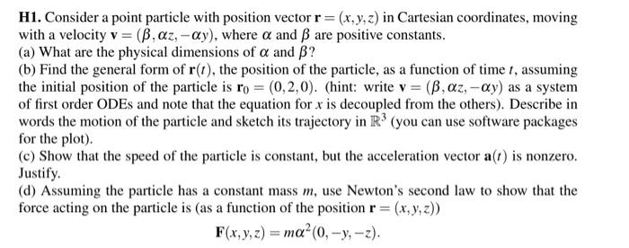 Solved H1. Consider a point particle with position vector | Chegg.com