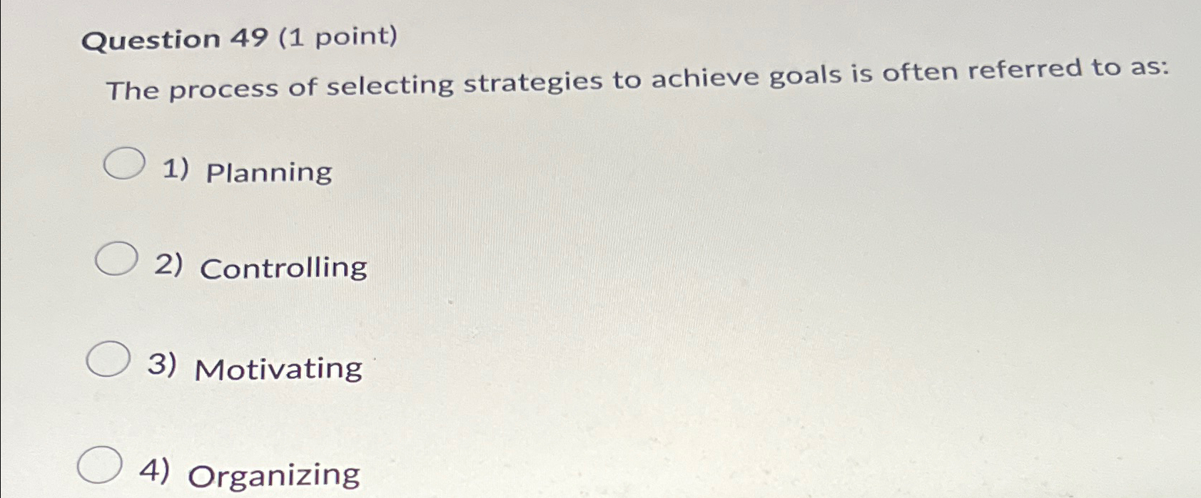 Solved Question 49 (1 ﻿point)The process of selecting | Chegg.com