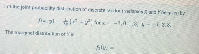 Solved Let the joint probability distribution of discrete | Chegg.com