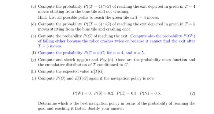 Solved 4. Consider a robot navigating through a grid world | Chegg.com