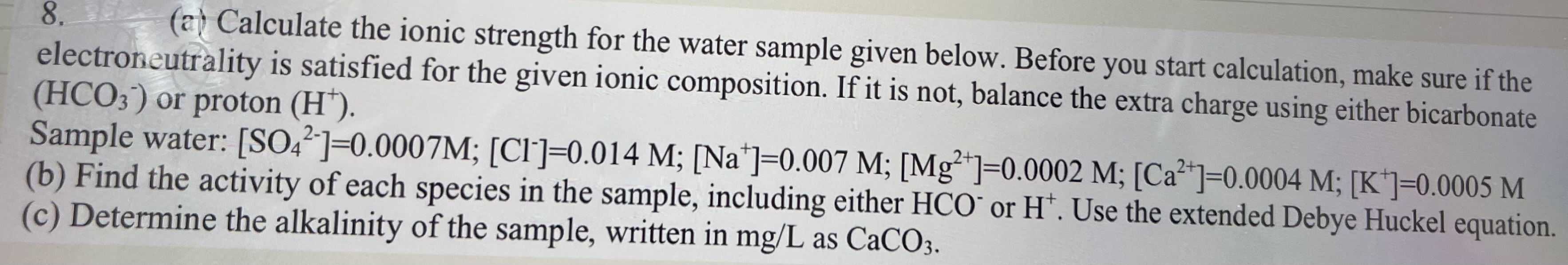 (a) ﻿Calculate the ionic strength for the water | Chegg.com