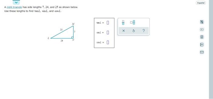Solved A right triangle has side lengths 7, 24, and 25 as | Chegg.com