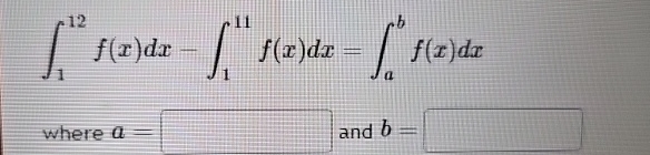 Solved ∫112f(x)dx-∫111f(x)dx=∫abf(x)dxwhere a= ﻿and b= | Chegg.com