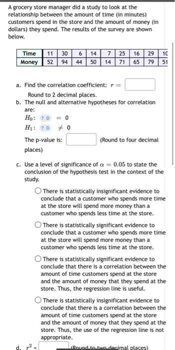 Solved A grocery store manager did a study to look at the | Chegg.com