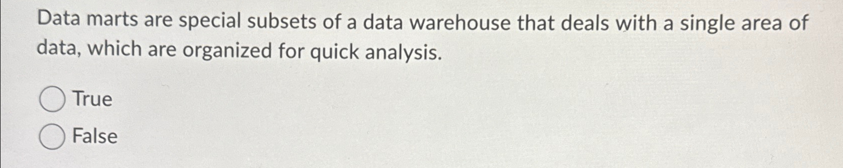 Solved Data marts are special subsets of a data warehouse | Chegg.com
