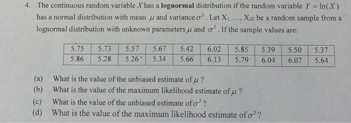 Solved 4. The continuous random variable X has a lognormal | Chegg.com