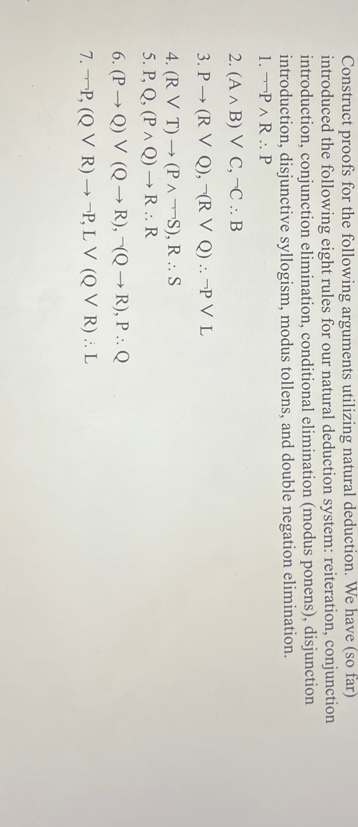 Construct Proofs For The Following Arguments 
