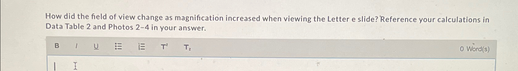 Solved How did the field of view change as magnification | Chegg.com