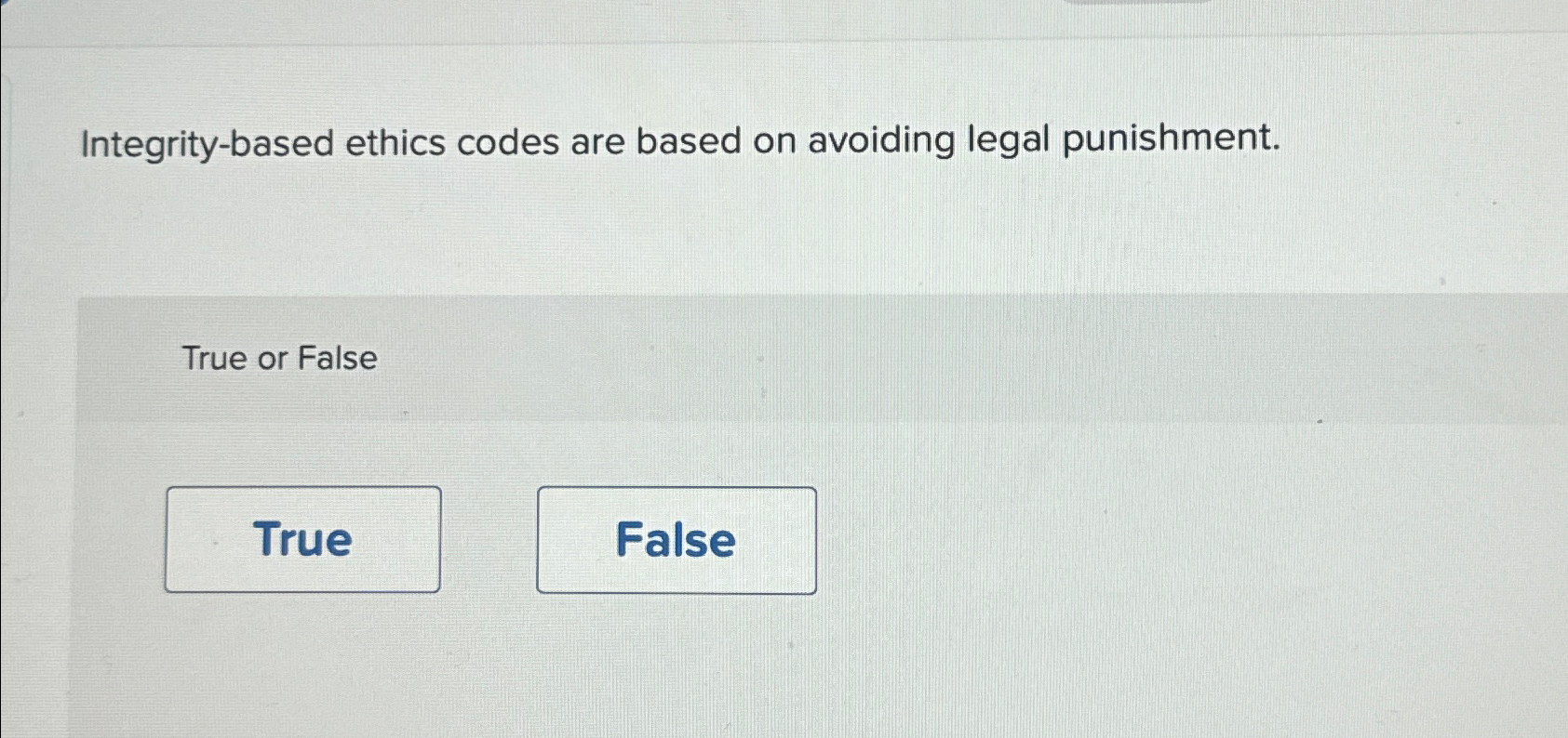 Solved Integrity-based ethics codes are based on avoiding | Chegg.com
