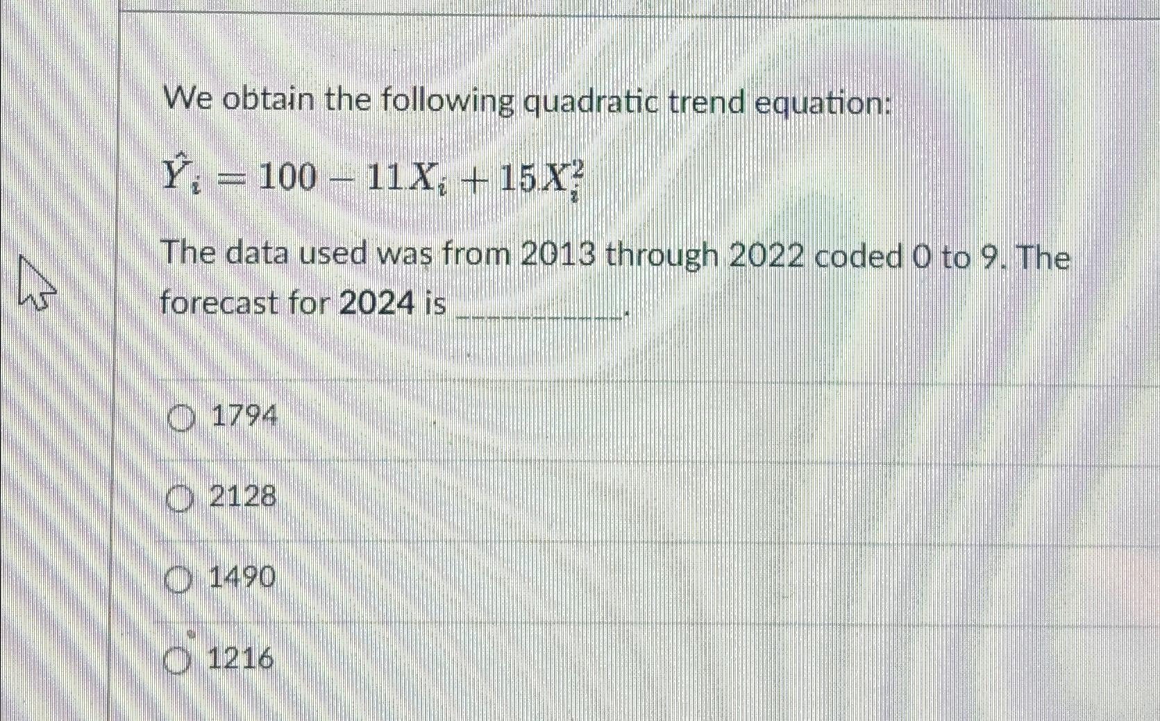 Solved We obtain the following quadratic trend | Chegg.com