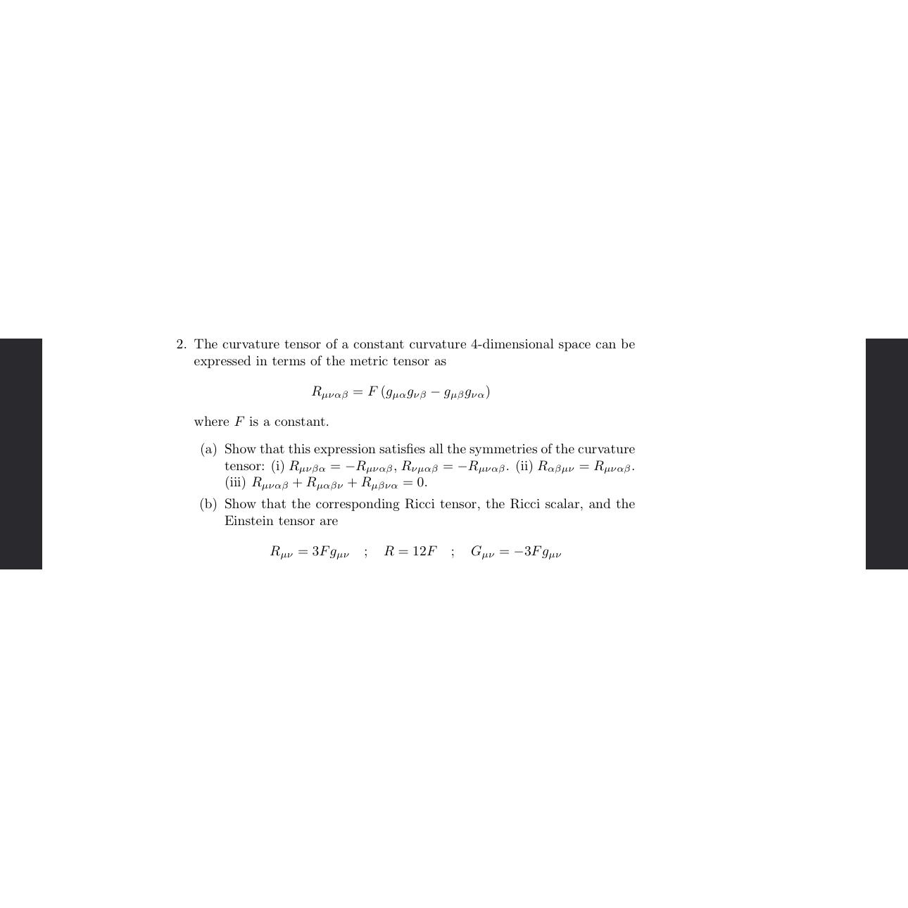 Solved The curvature tensor of a constant curvature | Chegg.com