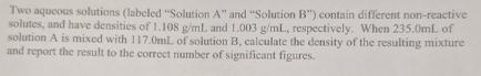 Solved Two aqueous solutions (labeled "Solution A" ﻿and | Chegg.com
