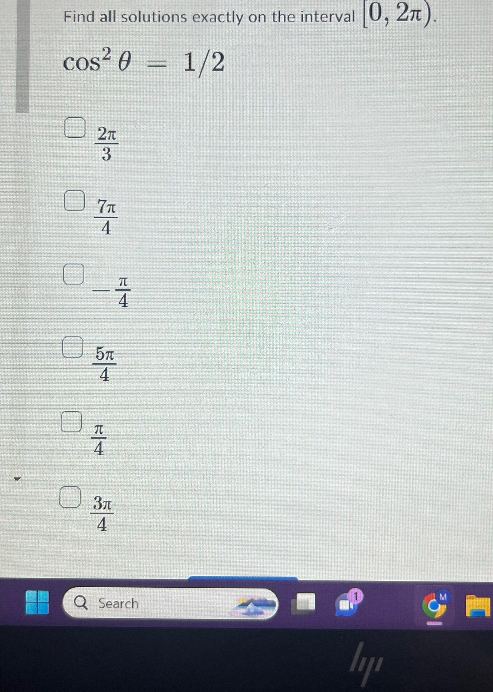 Solved Find all solutions exactly on the interval | Chegg.com