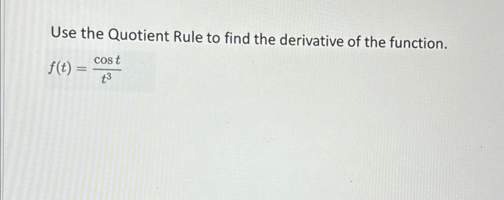 Solved Use the Quotient Rule to find the derivative of the | Chegg.com