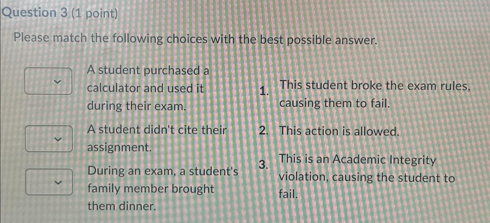 Solved Question 3 (1 ﻿point)Please match the following | Chegg.com