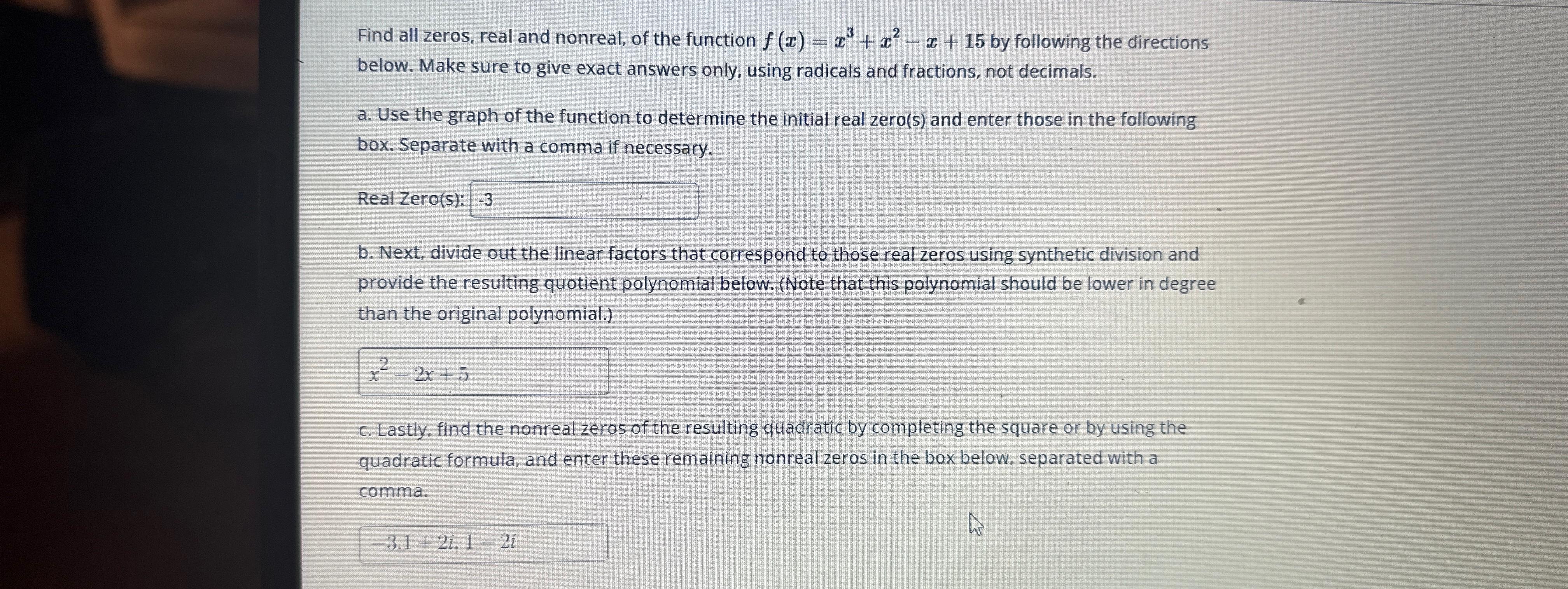 Solved Find all zeros, real and nonreal, of the function | Chegg.com
