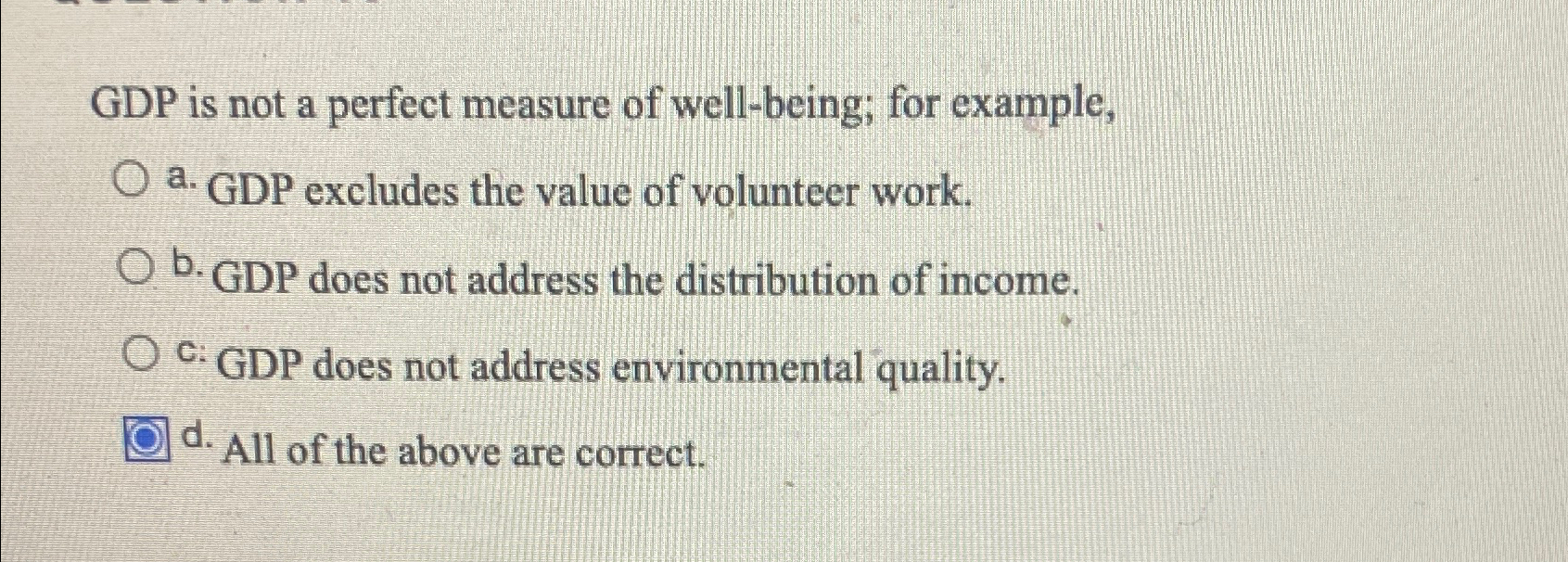 Solved GDP is not a perfect measure of well-being; for | Chegg.com