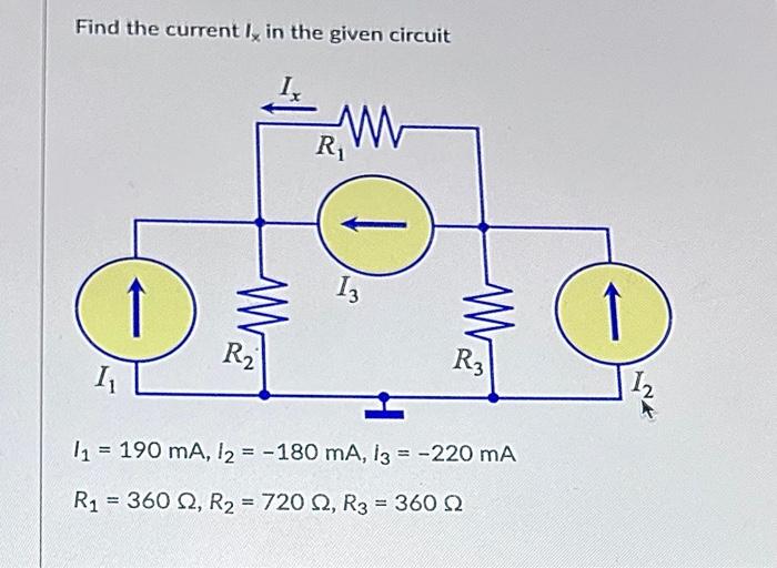 Solved Find the current Ix in the given circuit I1=190 | Chegg.com
