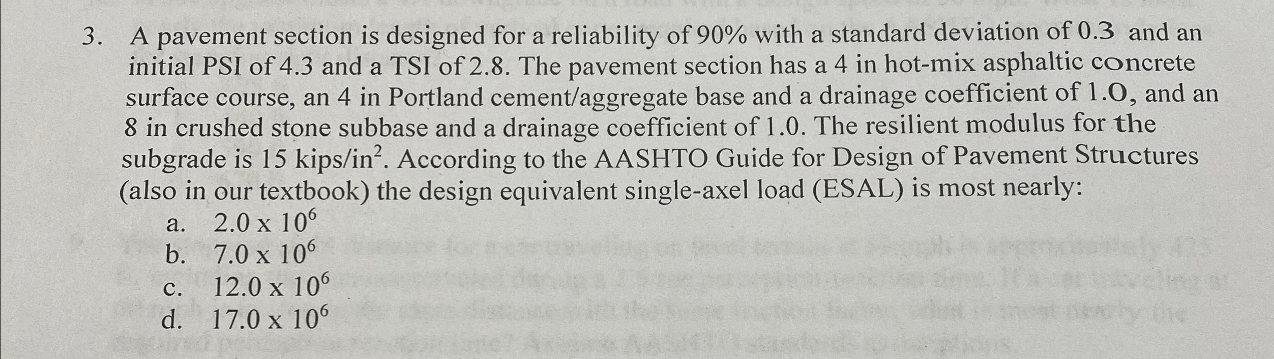 Solved A pavement section is designed for a reliability of | Chegg.com