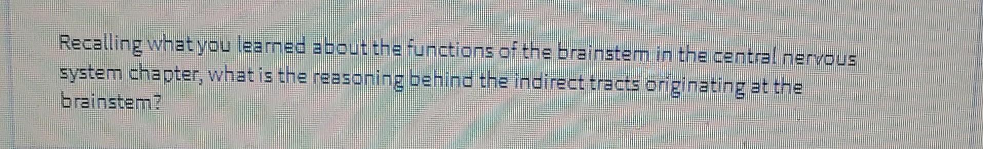Solved Recalling what you learned about the functions of the | Chegg.com