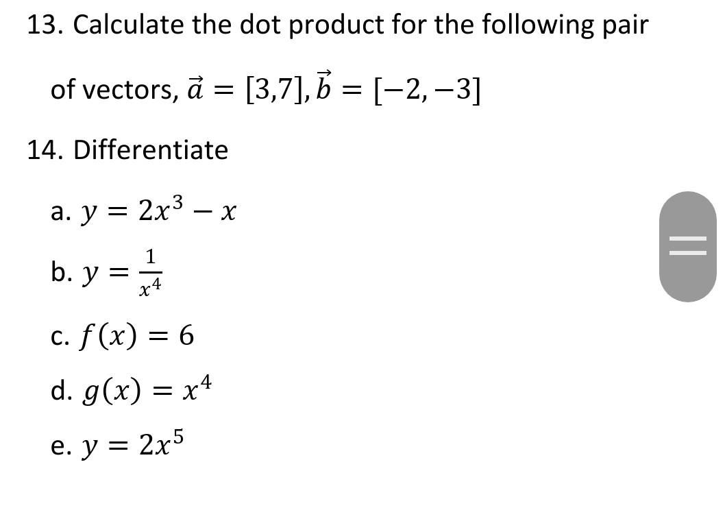 Solved 13. Calculate the dot product for the following pair | Chegg.com