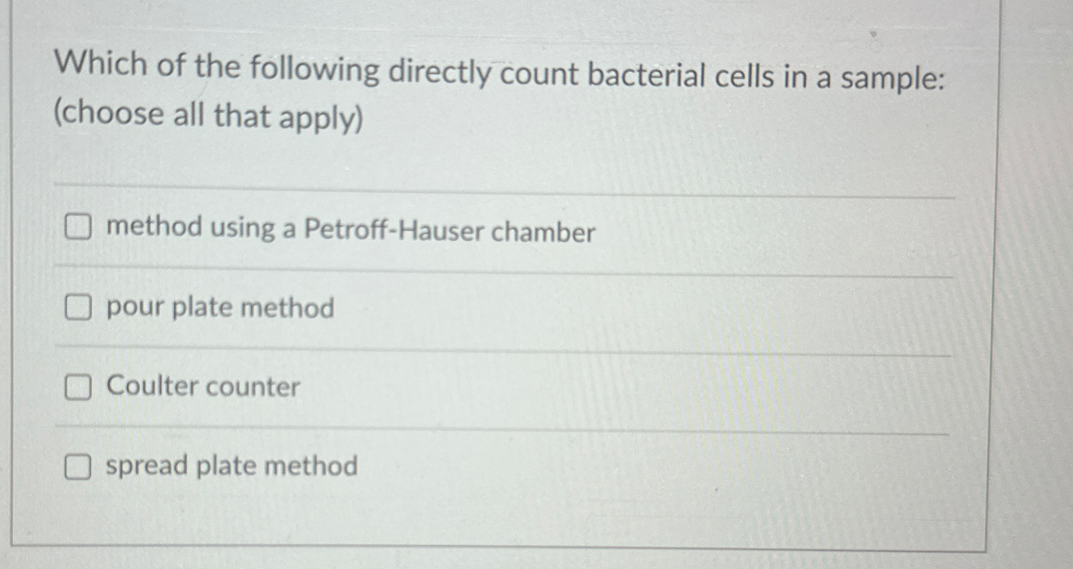 Solved Which of the following directly count bacterial cells | Chegg.com