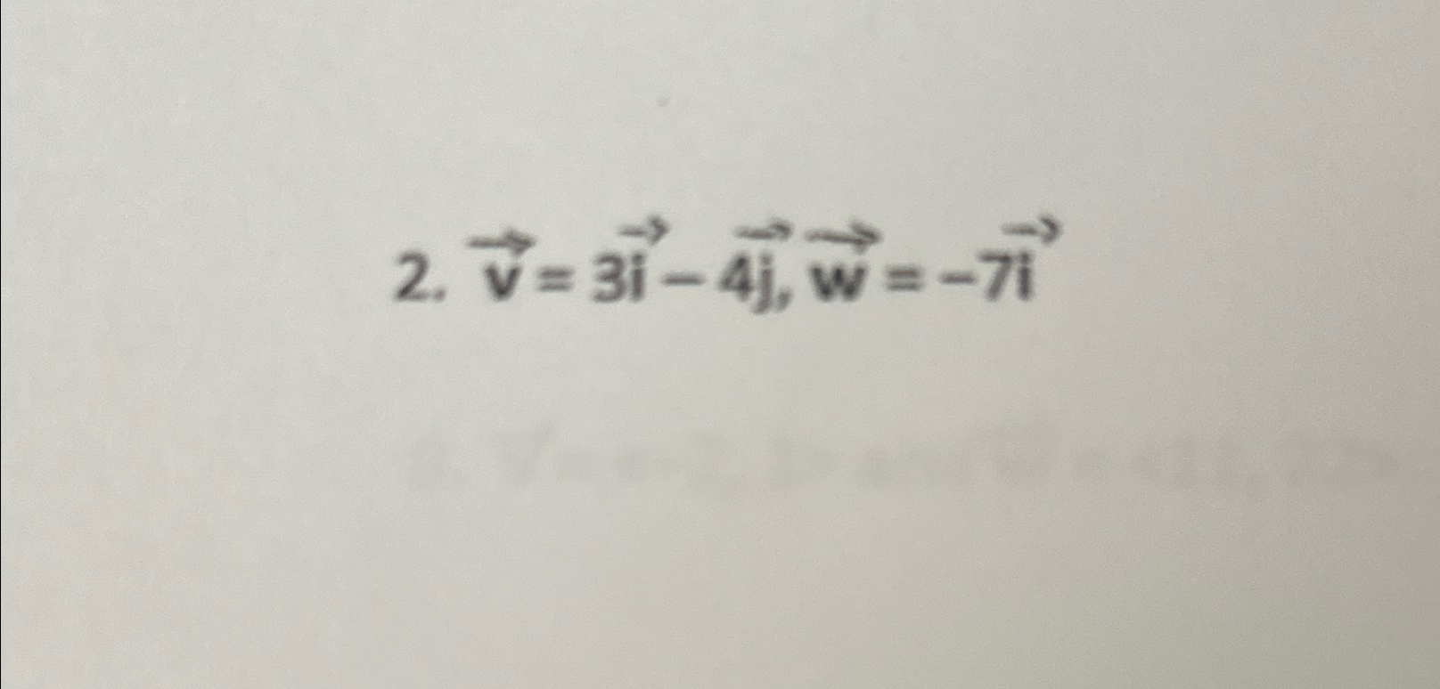 Solved I. For the given vectors, find:a) ﻿vec(v)*vec(w)b) | Chegg.com