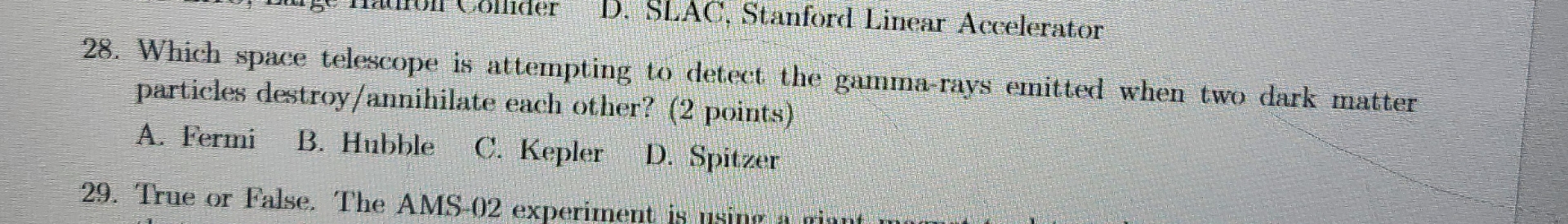 Solved Which space telescope is attempting to detect the | Chegg.com